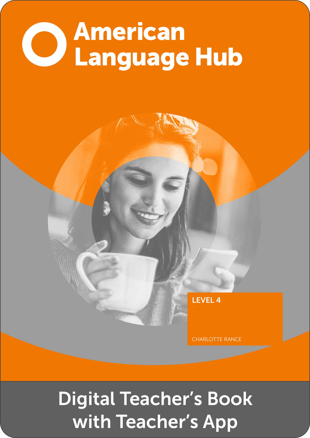 American Language Hub Level 4 Digital Teachers Book with Teachers App ...