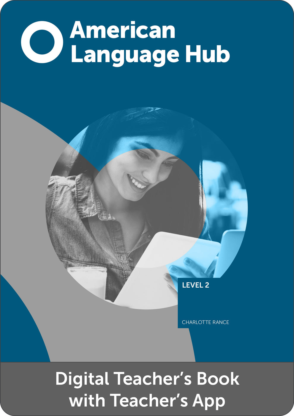 American Language Hub Level 2 Digital Teachers Book with Teachers App ...