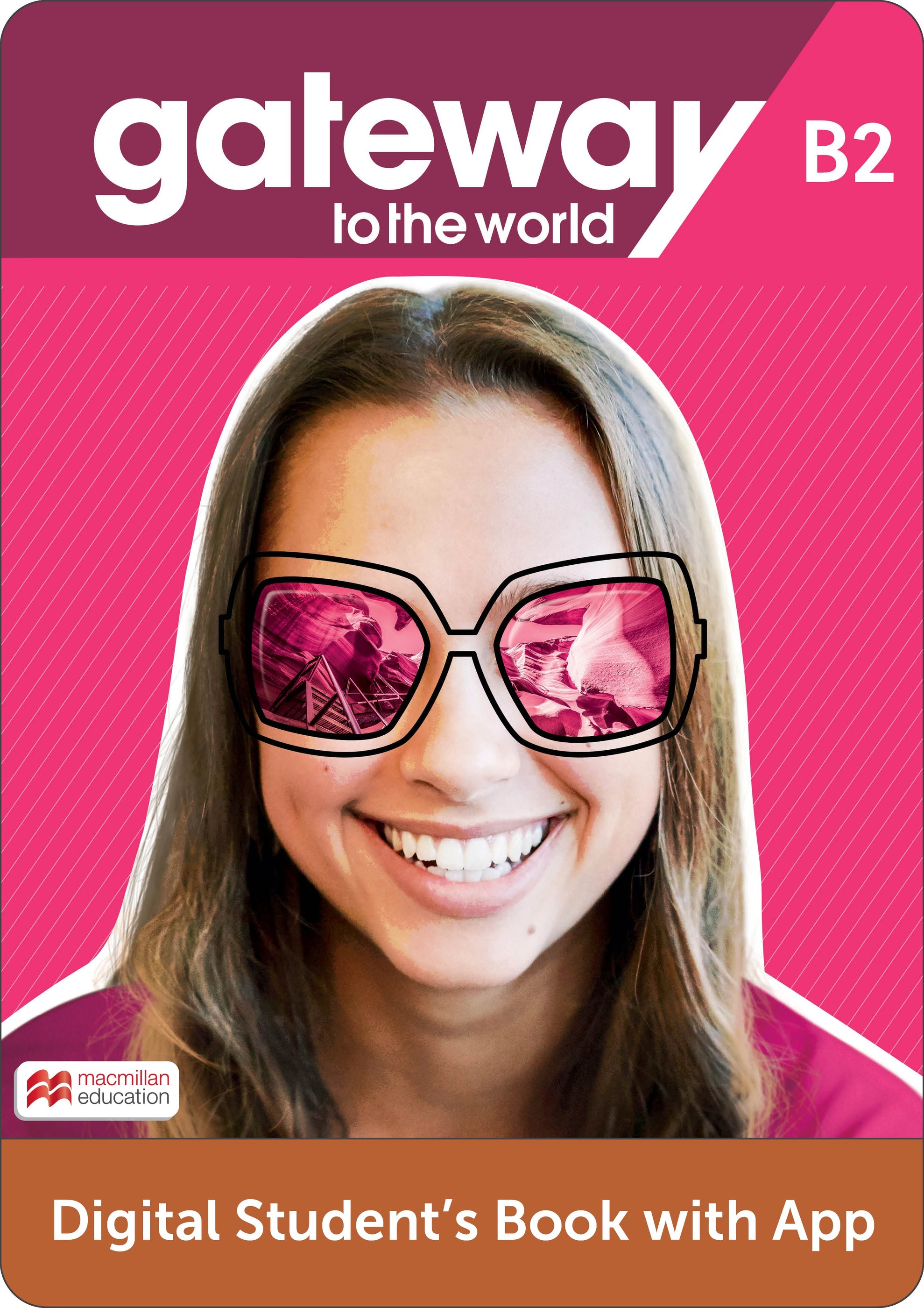 Gateway to the World B2 Digital Students Book with App — Macmillan ...