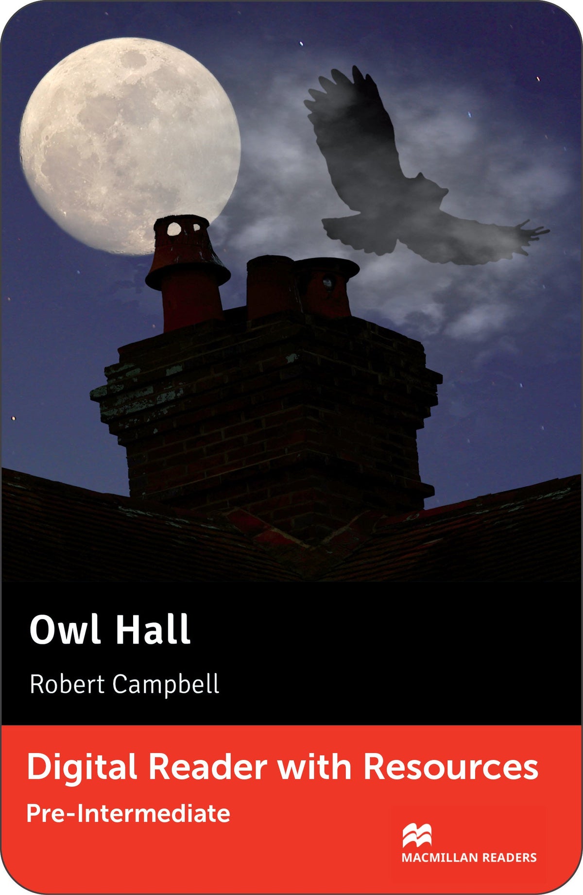 Macmillan Readers PreIntermediate Owl Hall Digital Reader with Resourc ...