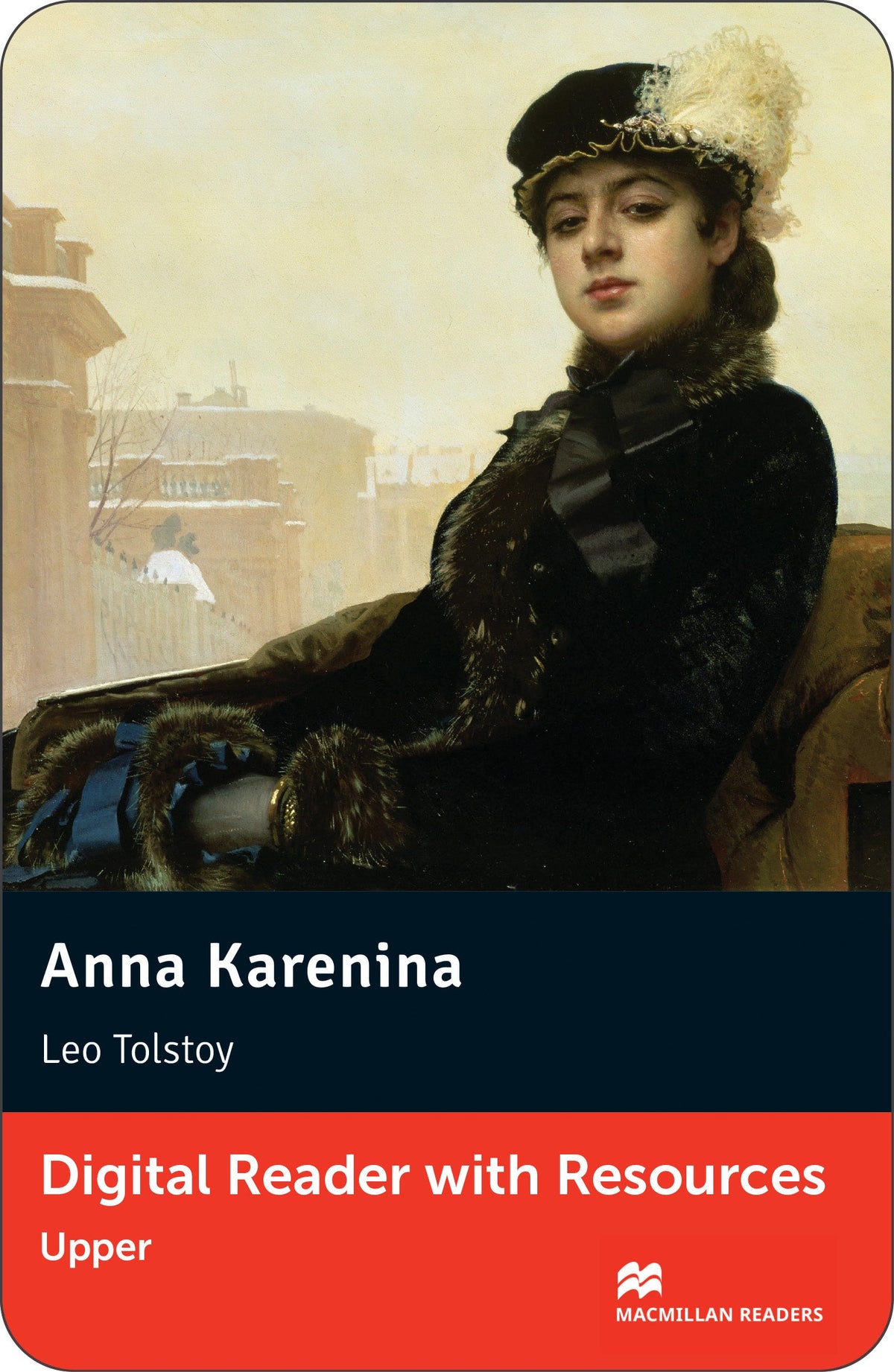 Macmillan Readers Upper Anna Karenina Digital Reader with Resources ...